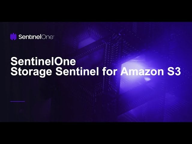 SentinelOne Storage Sentinel for Amazon S3 | SentinelOne IT