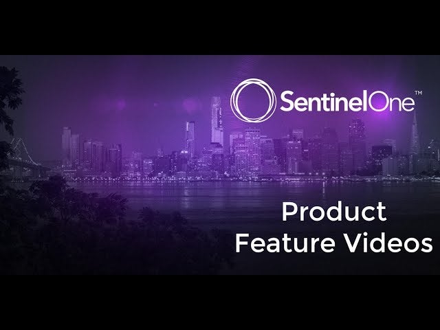 SentinelOne Endpoint Protection Improves Your Cybersecurity By Allowing Rapid Incident Response ...