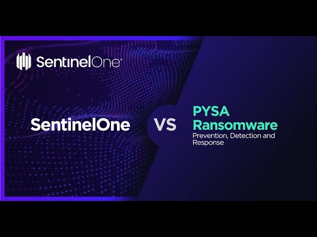 SentinelOne VS PYSA ransomware - Prevention | SentinelOne IT